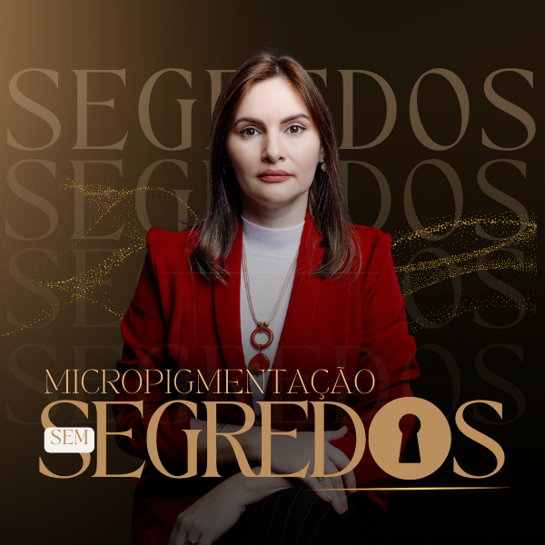 MICROPIGMENTAÇÃO SEM SEGREDOS® - Cleide Barbosa | Hotmart