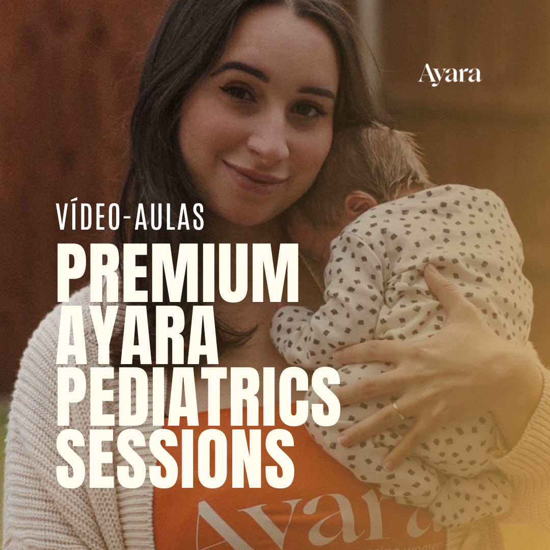 PREMIUM AYARA PEDIATRICS SESSIONS - Ayara Care® | Hotmart