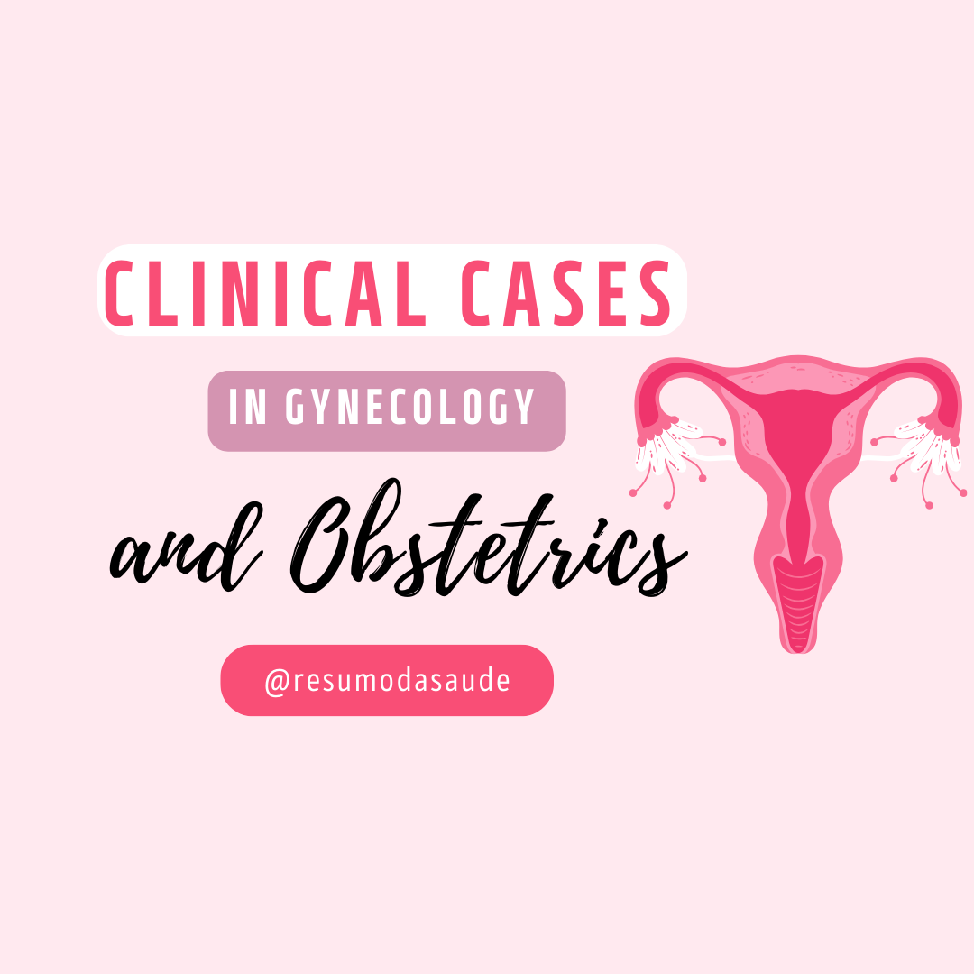 CLINICAL CASE GUIDE IN GYNECOLOGY