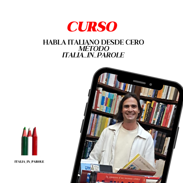 Habla Italiano desde Cero – Método Italia in Parole