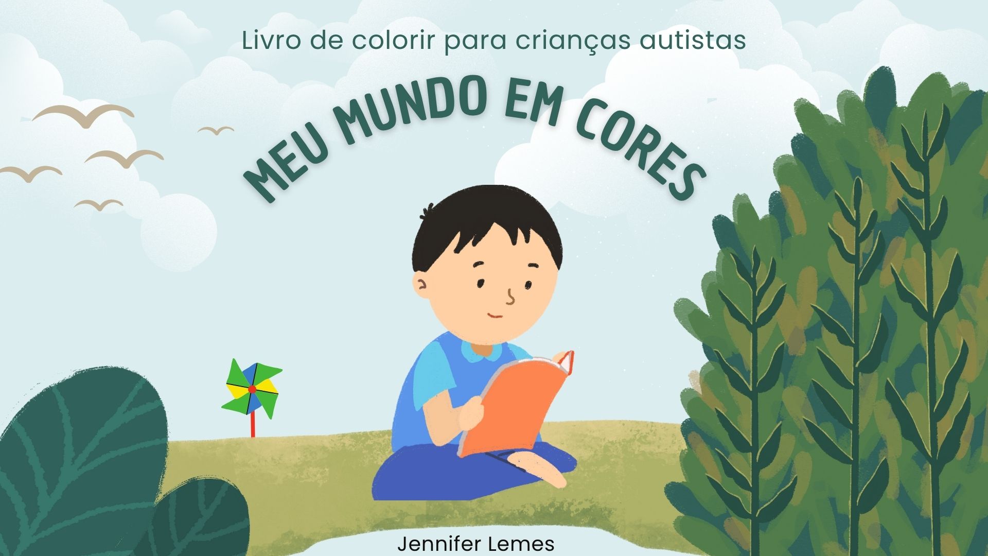 Livro de Colorir Inclusivo – Meu Mundo em Cores - Jennifer Lemes
