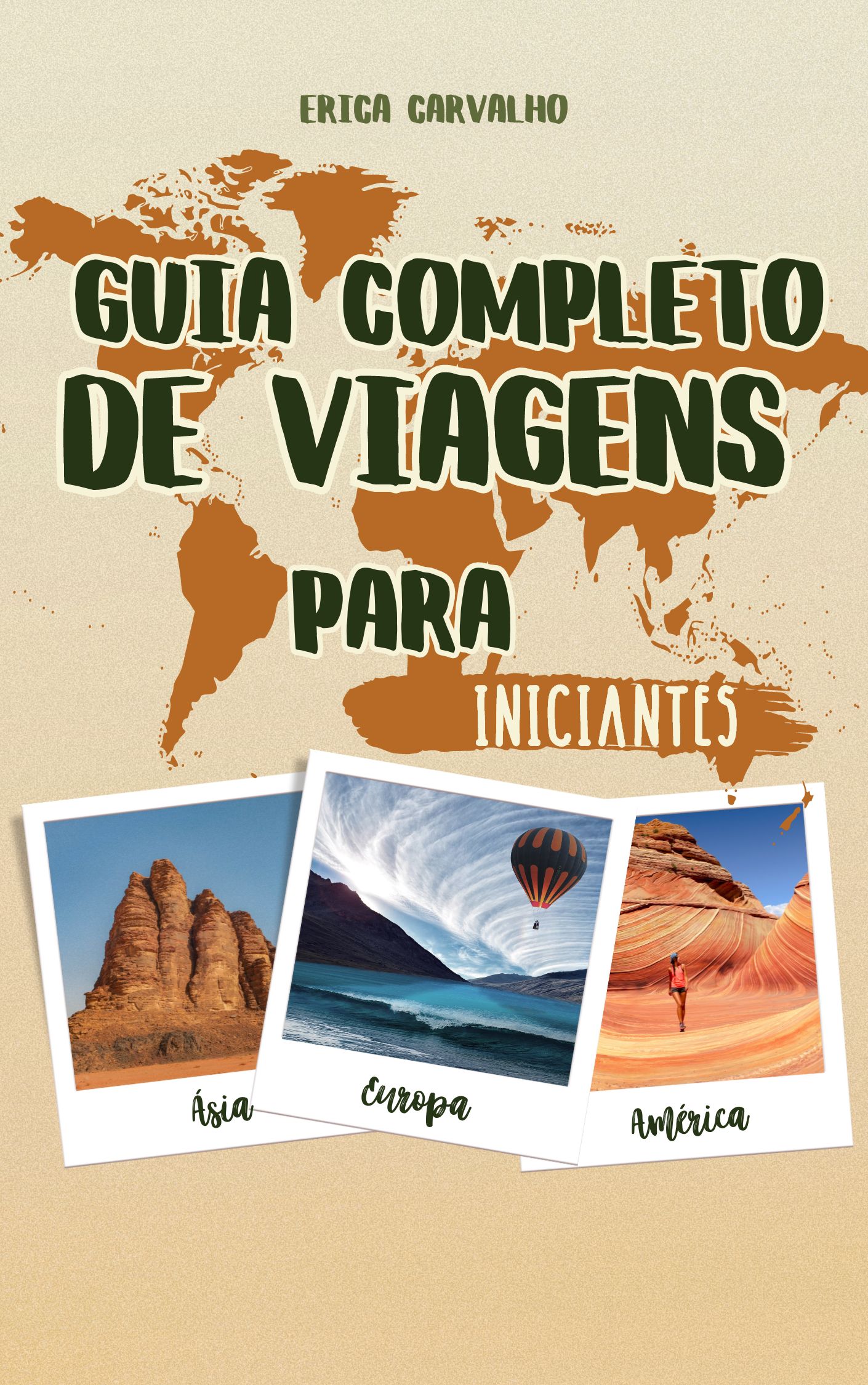 Guia de viagens para iniciantes - erica gomes de carvalho | Hotmart