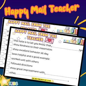 Happy Mail Teacher Notes to Parents- Classroom Good Behavior Incentive ...
