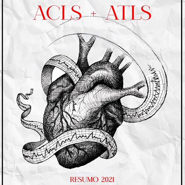 ACLS e ATLS: resumo atualizado 2021