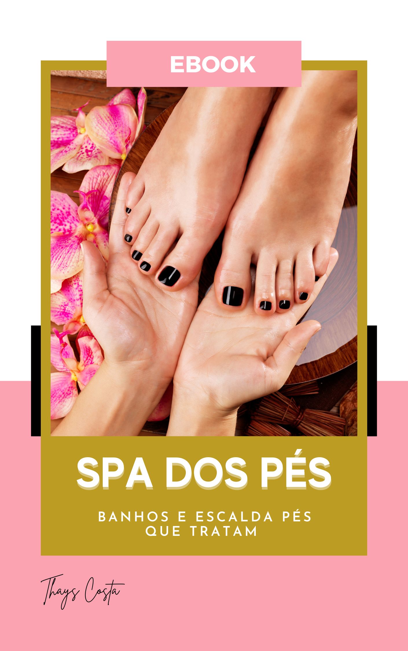 SPA dos Pés Terapêutico - Thays | Hotmart