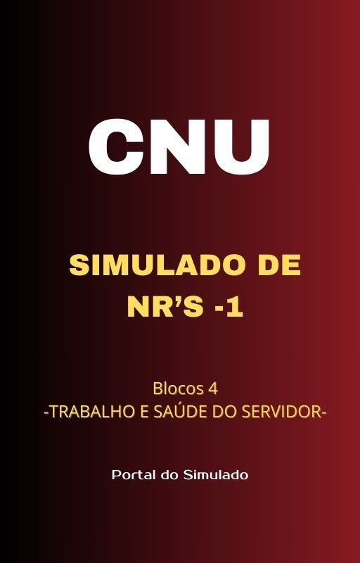 Simulado De Normas Regulamentadoras CNU bloco 4 - Portal do Simulad...