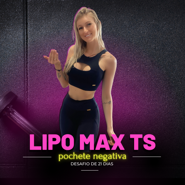 LIPO MAX TS- Pochete Negativa