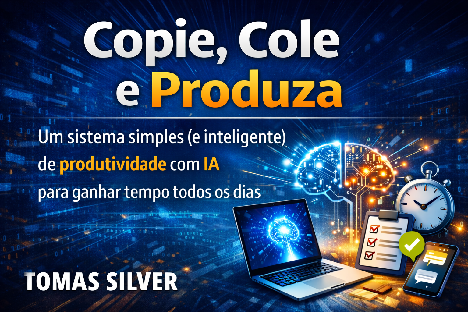 Copie, Cole e Produza - Como parar de travar e começar tarefas us...