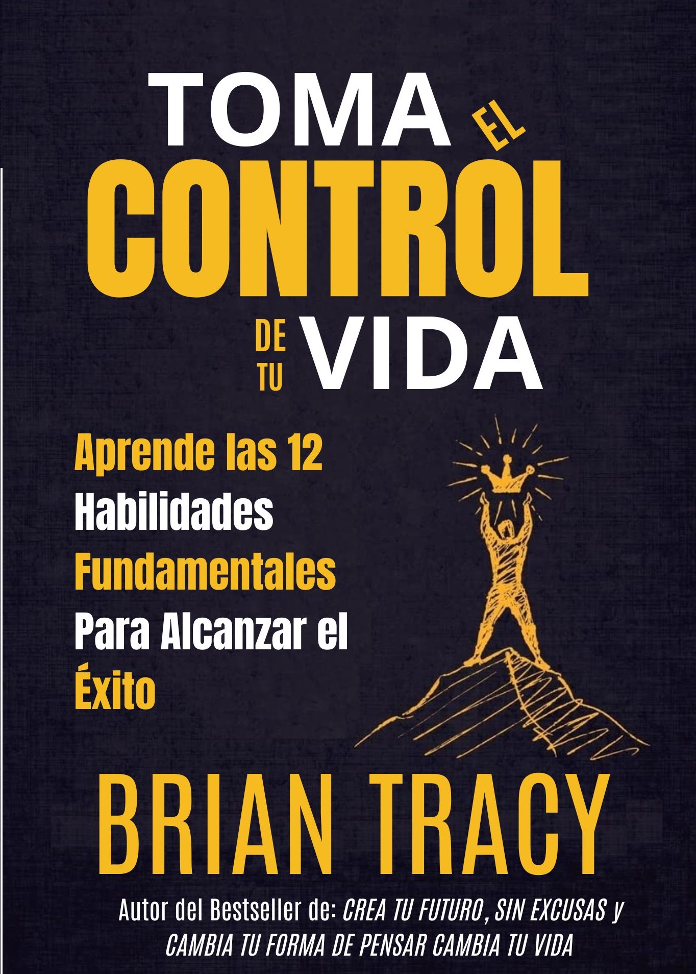 TOMA EL CONTROL DE TU VIDA | Brian Tracy - Grover Tallacagua Laruta...