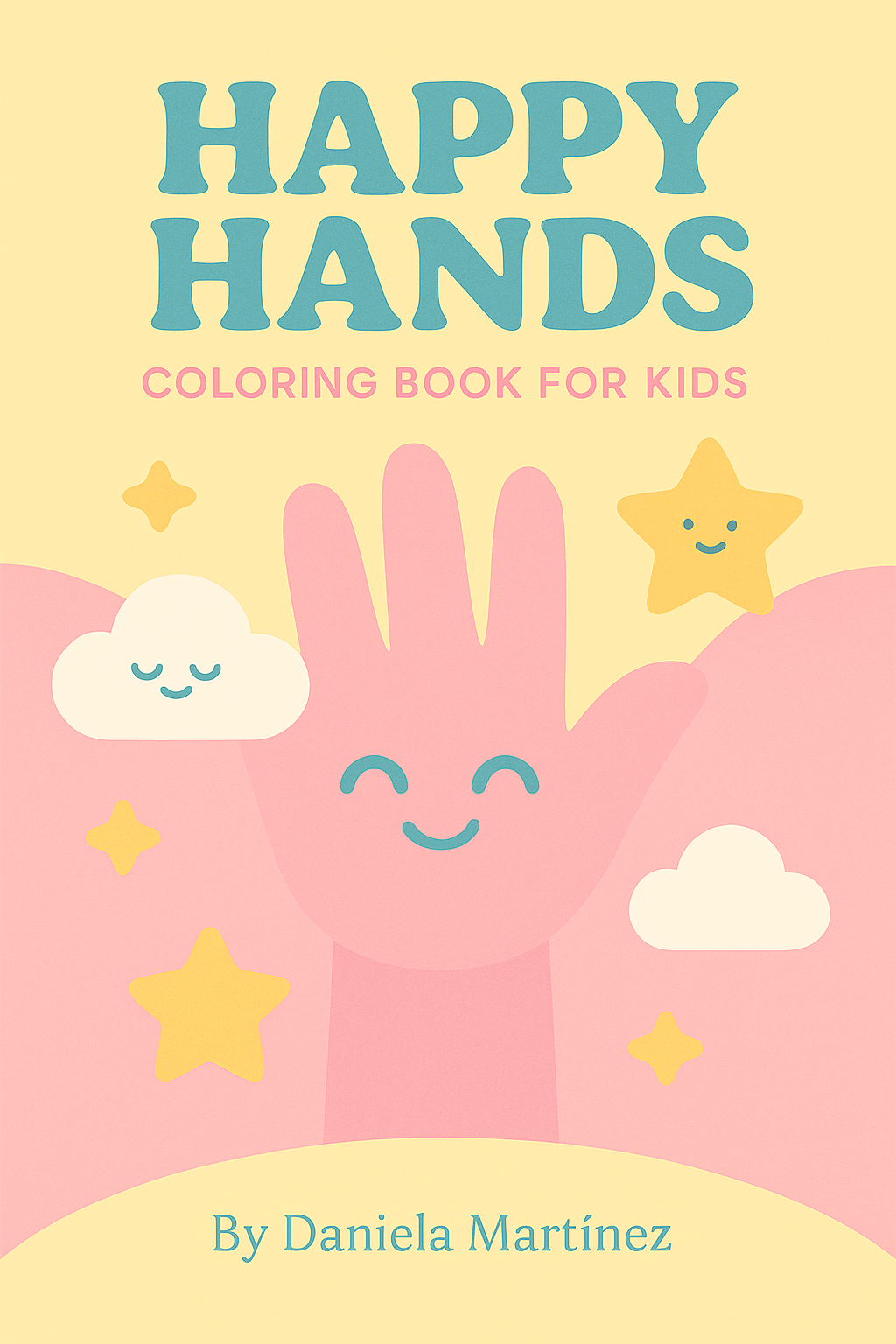 Happy Hands: Coloring Book for kids.