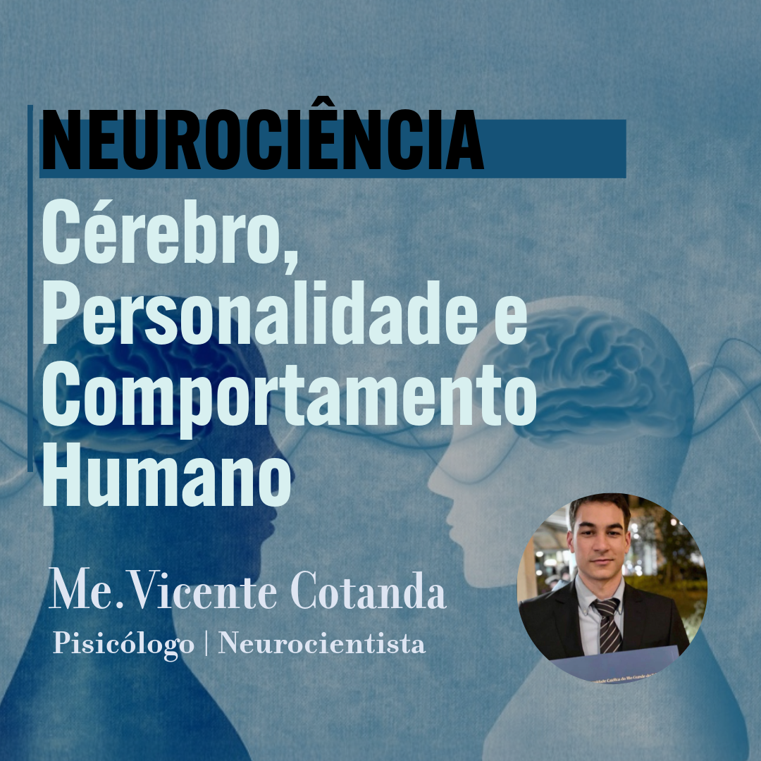Neurociência: Cérebro, Personalidade e Comportamento Humano - Vicen...