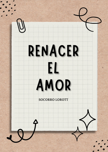 Renacer el Amor - Valeria Lopera Rodríguez | Hotmart