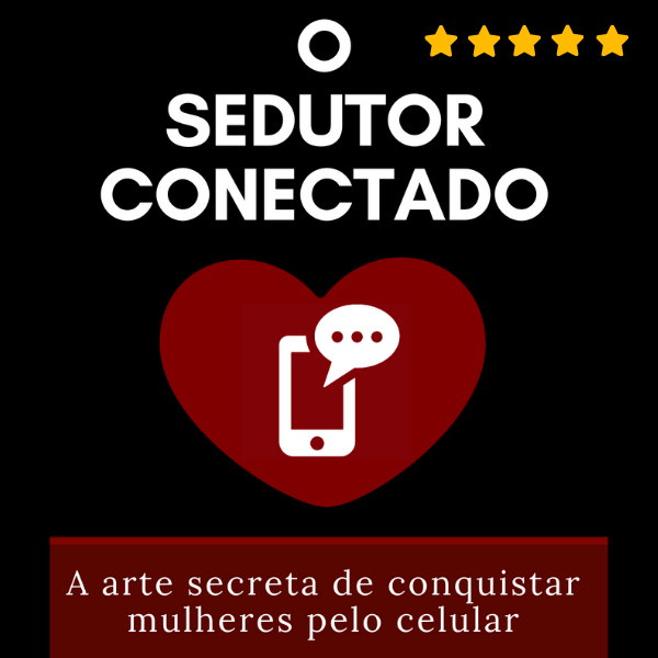 O Sedutor Conectado + 2 Bônus - Conquista | Hotmart