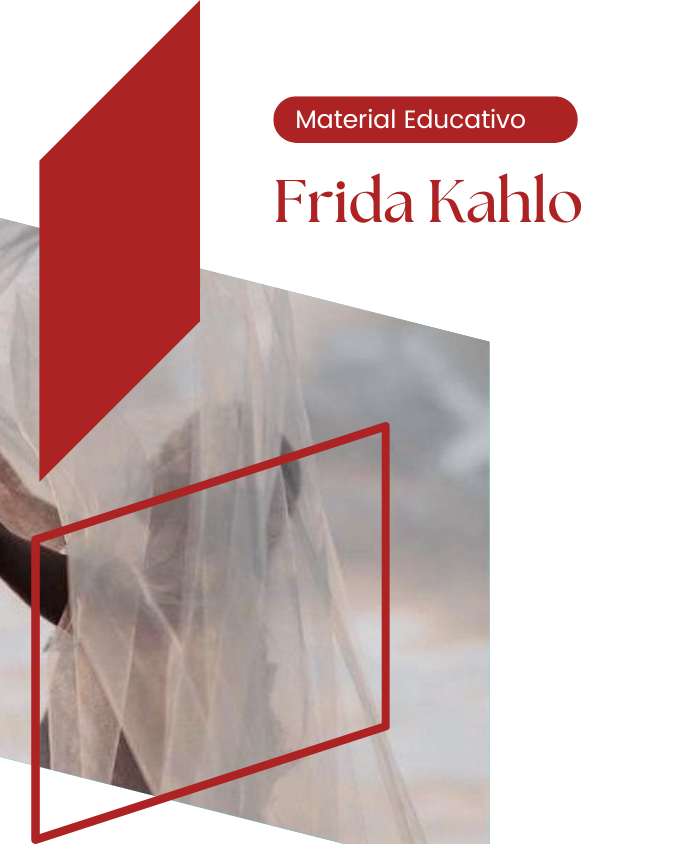Material Educativo - Frida Kahlo - Kelly Cecília Teixeira Ferrari