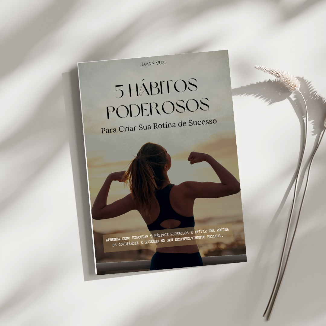 E-book 5 Hábitos Poderosos para Criar sua Rotina de Sucesso