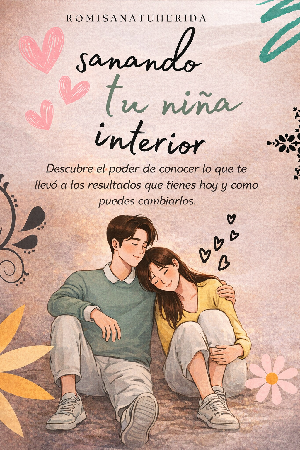 SANANDO TU NIÑA INTERIOR - Romina Villarroel Valenzuela | Hotmart