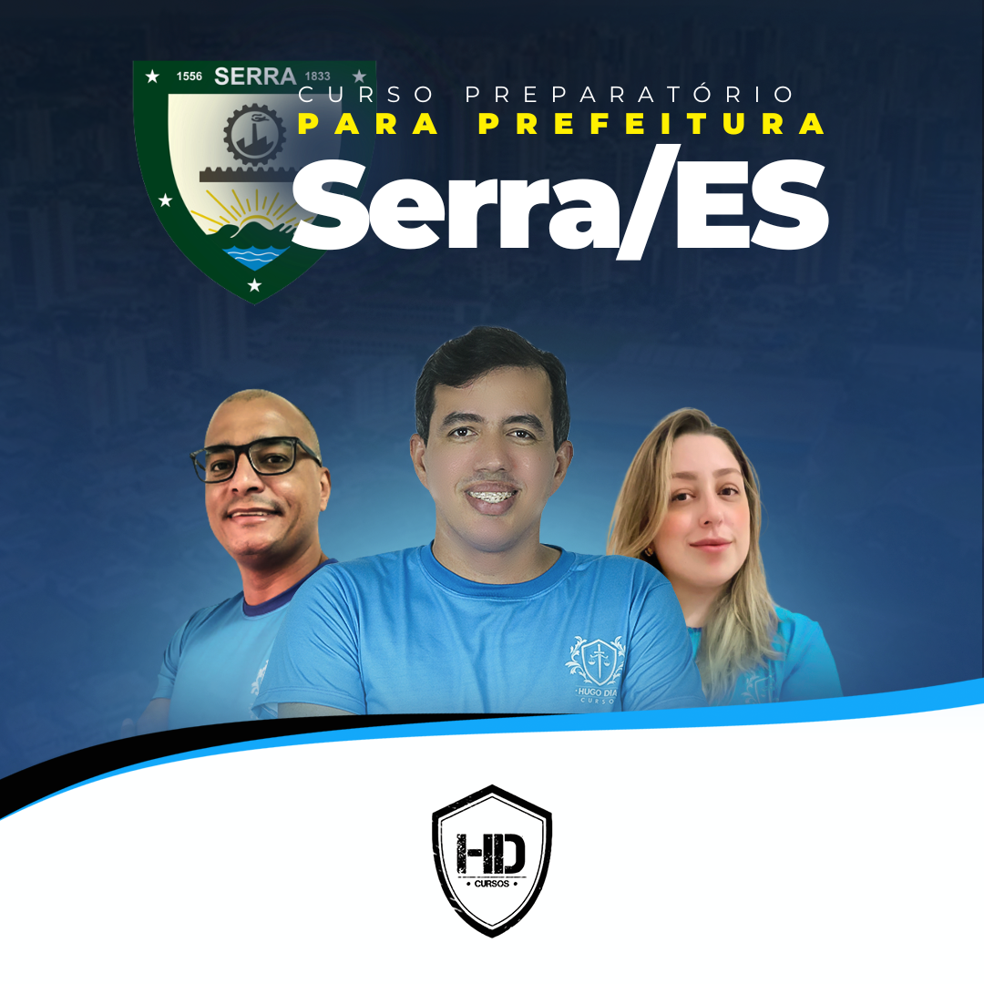 CURSO PREPARATÓRIO PARA PREFEITURA DE SERRA/ES - HD CURSOS (ns)