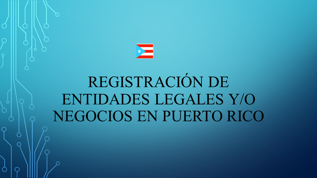 como registrar tu entidad legal/negocio en Puerto Rico - Joel Eliz...