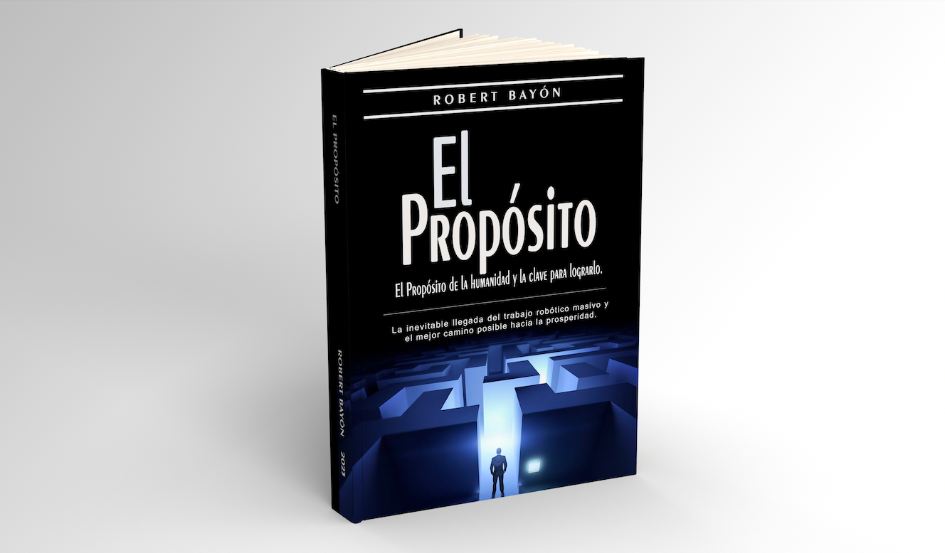 El Propósito: el propósito de la humanidad y la clave para lograrlo...