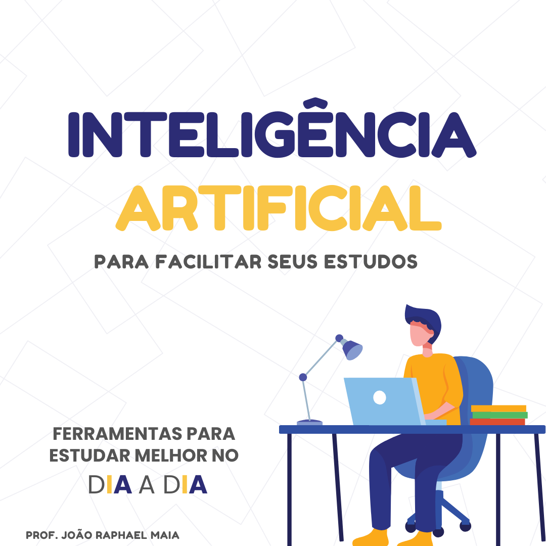 Inteligência Artificial para facilitar seus estudos! - João Raphael...