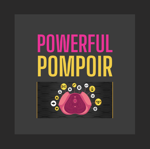 Powerful Pompoir