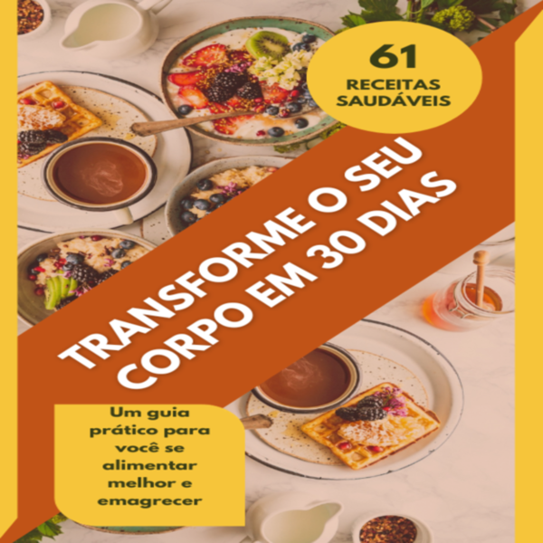 Transforme seu Corpo em 30 Dias - Thiago José Ventura Ribeiro | Hot...