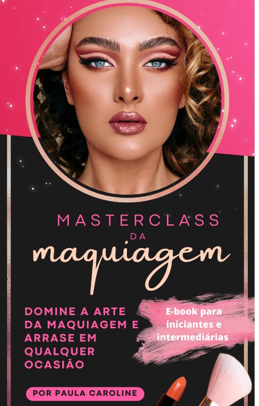 Masterclass da Maquiagem - Paula Caroline | Hotmart