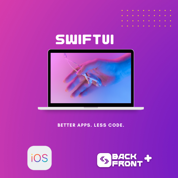 Swift UI - BACKFRONT ACADEMY | Hotmart