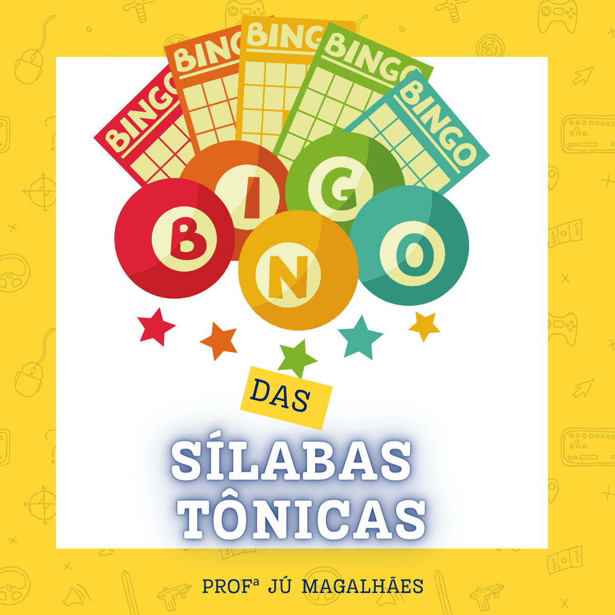 Bingo das Sílabas Tônicas - Juliana Magalhães | Hotmart