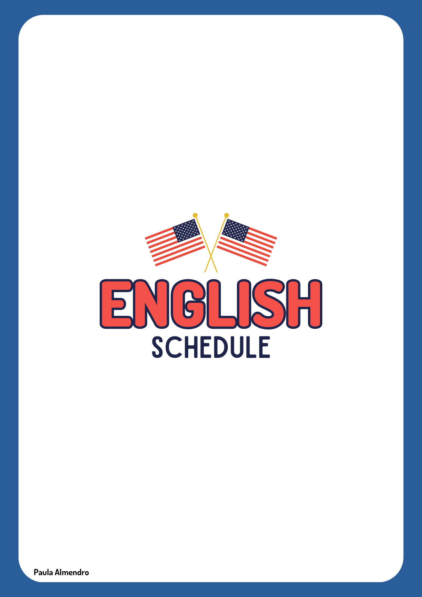 English Schedule - Cronograma de Estudos - Paula Almendro - Paula A...