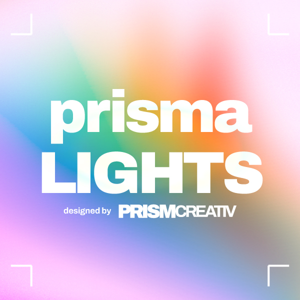 PRISMA LIGHTS by PRISMcreativ