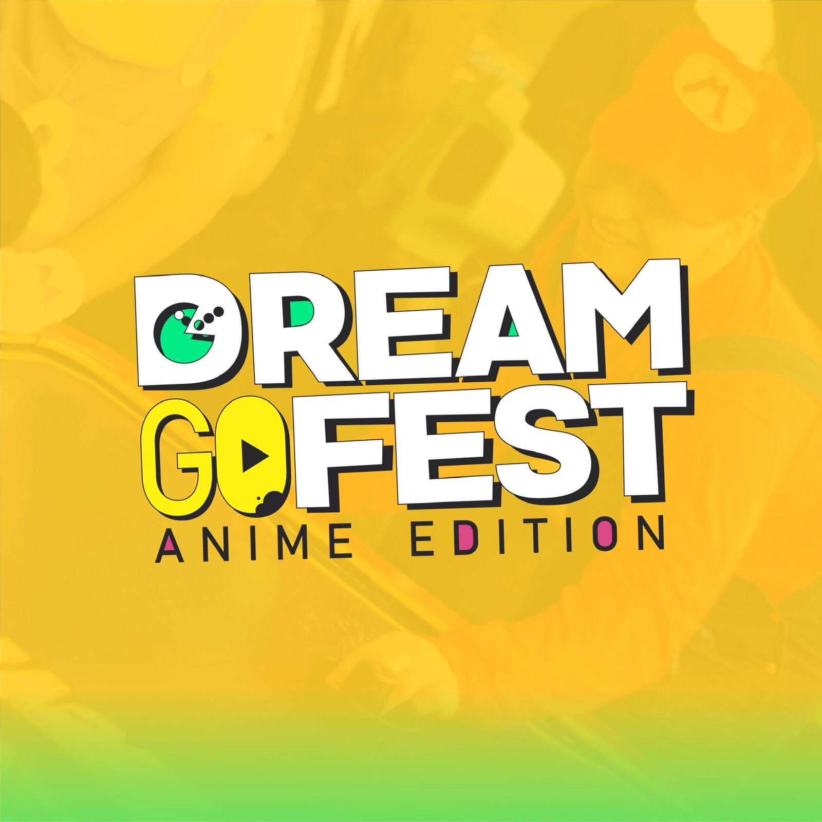 Dreamfest Go 22