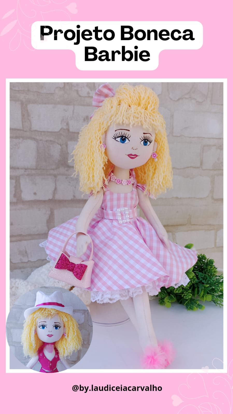 PROJETO BONECA BARBIE - Laudiceia Vitório de Carvalho | Hotmart
