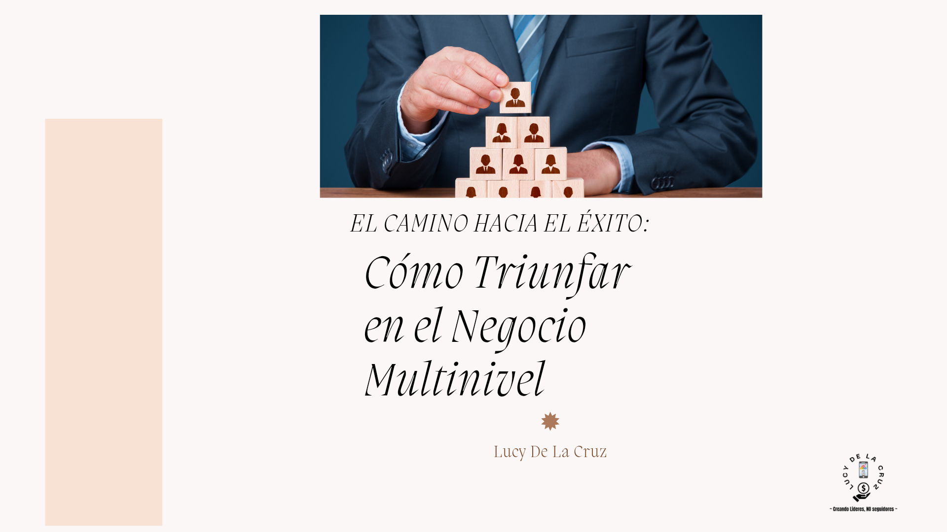 🚀 Introducción al Rentable Negocio del Multinivel - Lucy De La Cru...