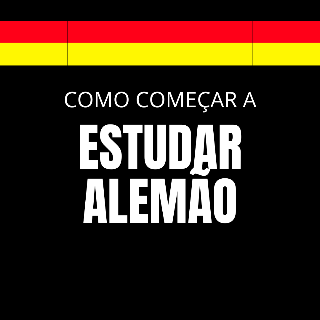 COMO COMEÇAR A APRENDER ALEMÃO HOJE - Luiz Henrique Daufenbach | Ho...
