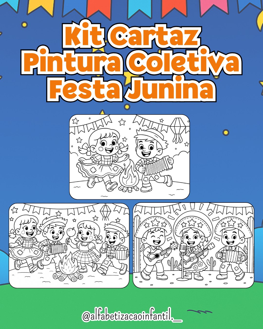 Cartaz Colaborativo Festa Junina - Alfabetização Infantil | Hotmart