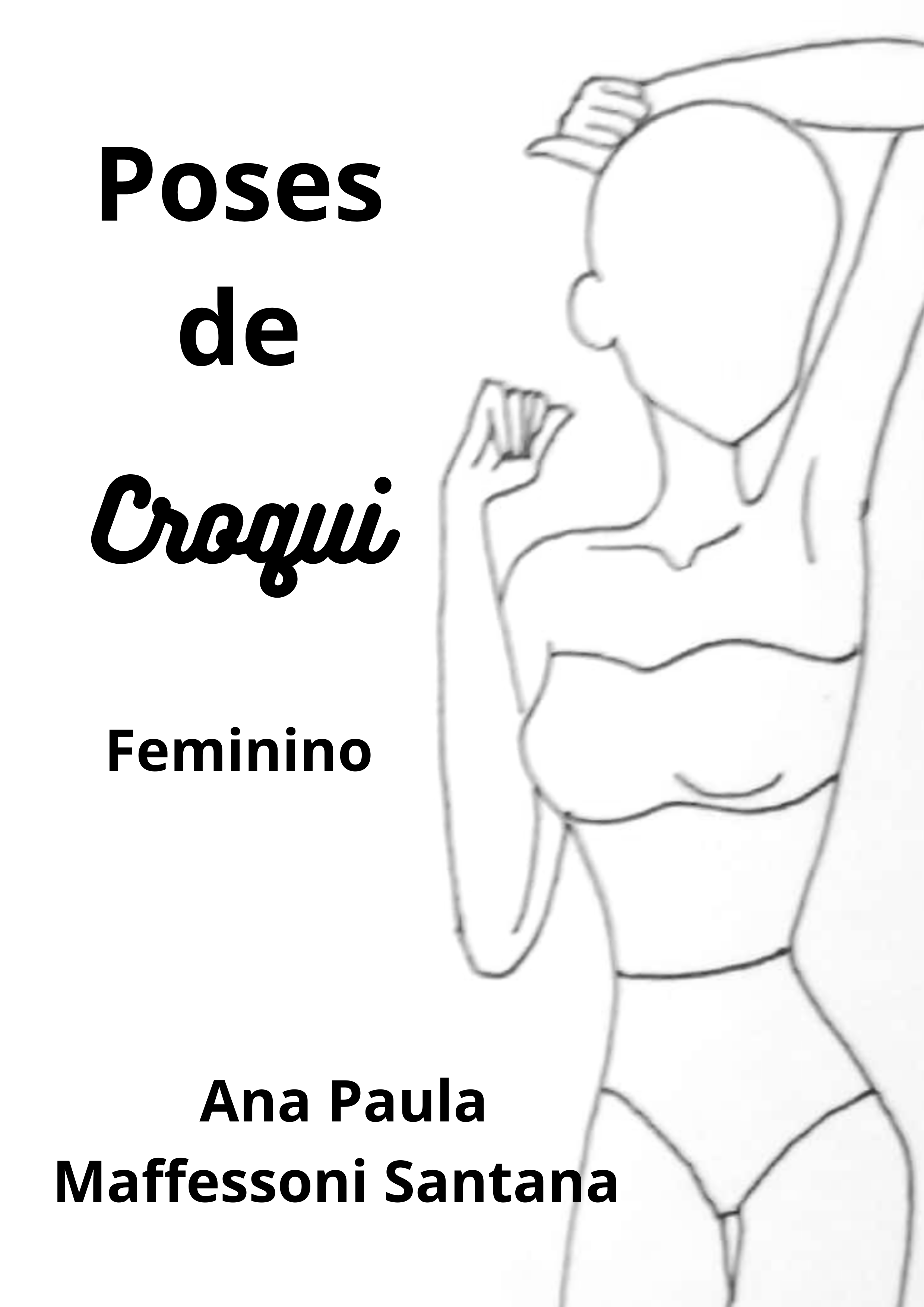 Poses de Croqui Feminino - Santana | Hotmart