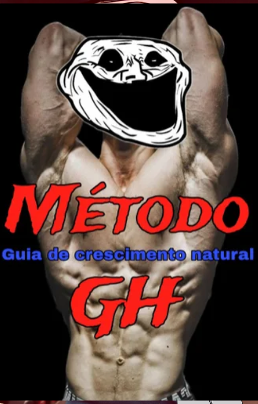 Método GH - Como Crescer 10 cm em 1 Mês