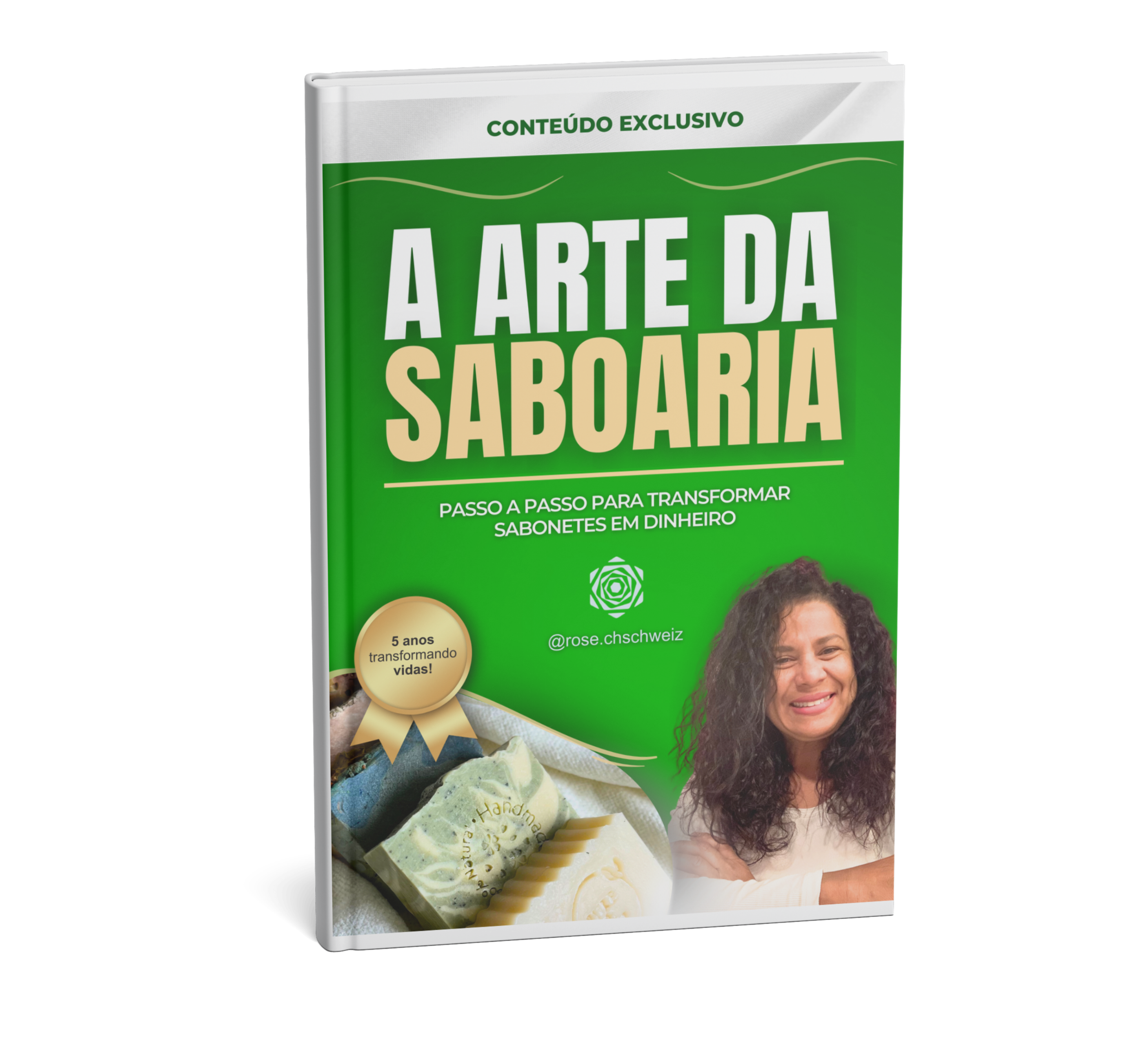 A ARTE DA SABOARIA - Rosemary Braz de Menezes | Hotmart