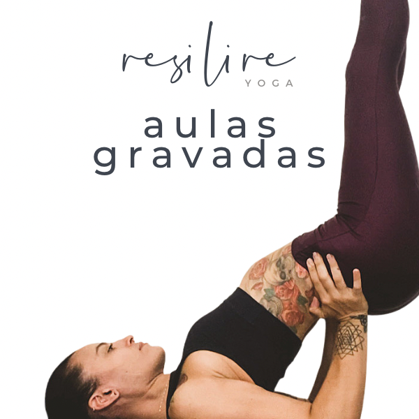 Resilire Yoga . Aulas Gravadas - Resilire Yoga | Hotmart
