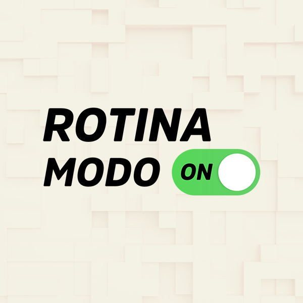 Rotina Modo On - Fê Chemin | Hotmart