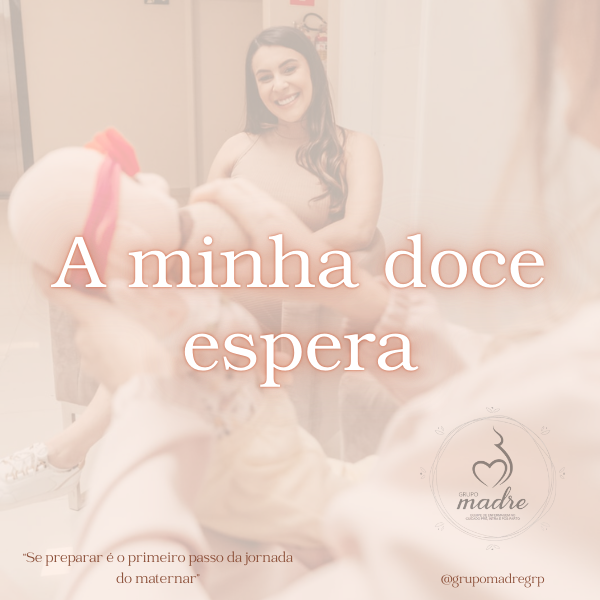 A minha doce espera