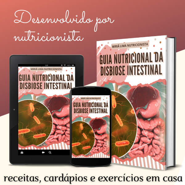 Guia Nutricional da Disbiose Intestinal