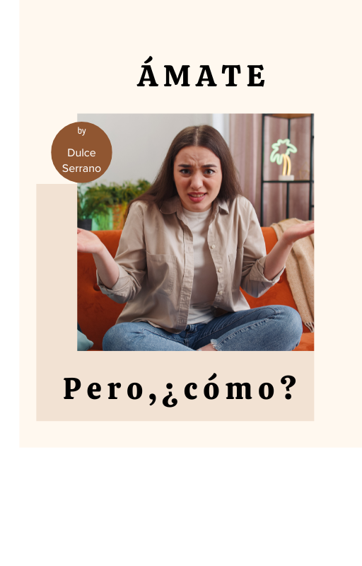 Amate, ¿Pero como?