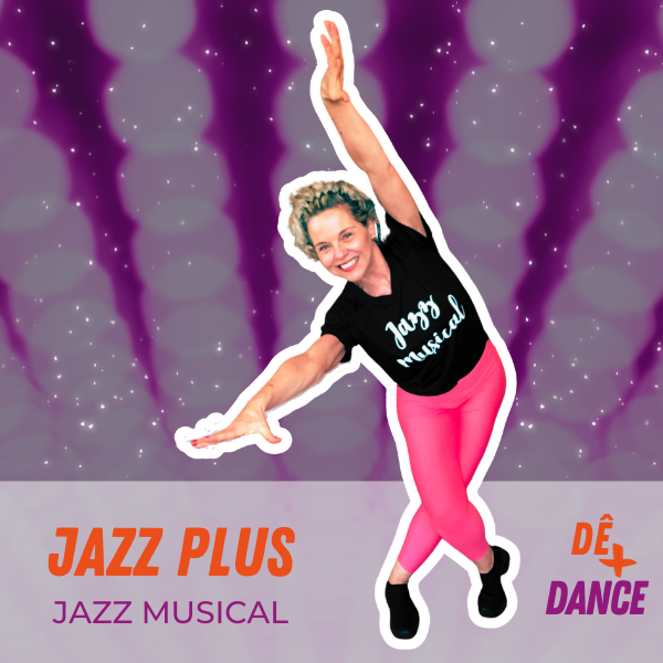 Jazz Plus - Dê+Dance Treinamentos Online | Hotmart