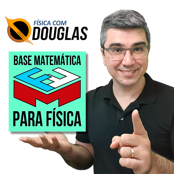 Base Matemática para Física