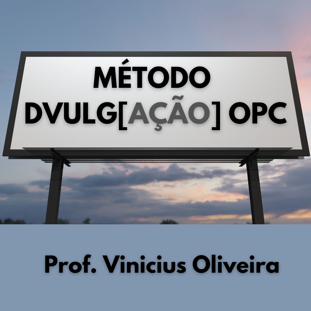 Método Divulg[AÇÃO] OPC - Vinicius Oliveira | Hotmart