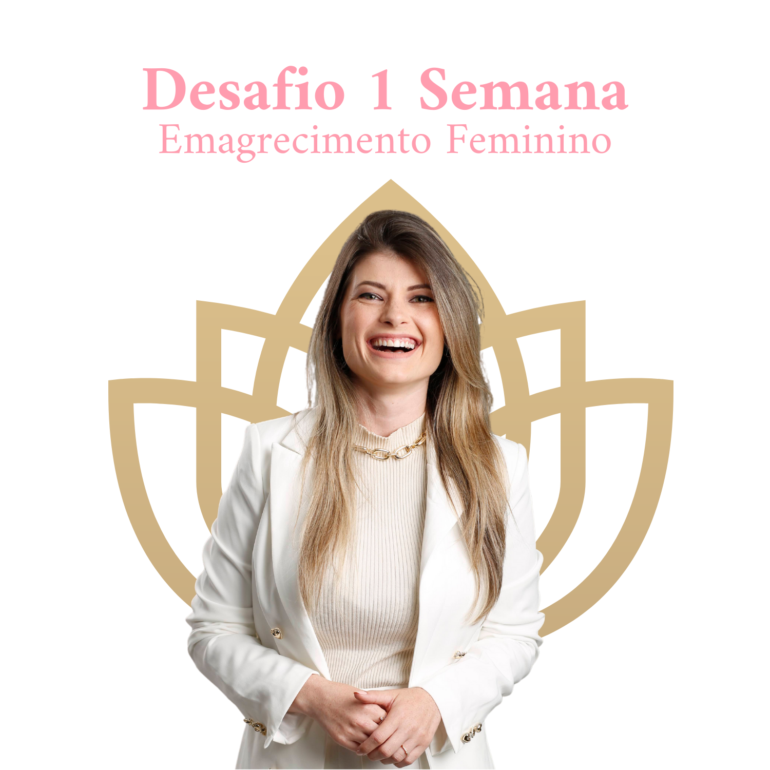 Método Desafio 1 Semana | D1S