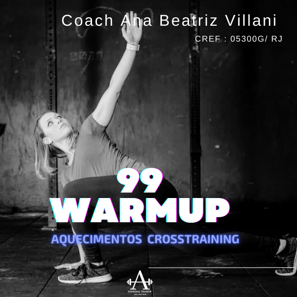99 Aquecimentos de Crosstraining (WARMUP)