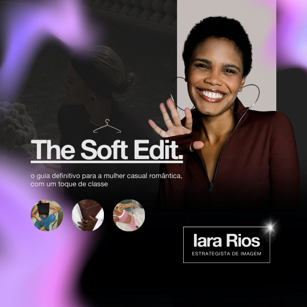 The Soft Edit: o guia definitivo para a mulher casual romântica, com um ...